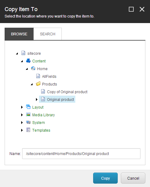 Copy or duplicate an item | Sitecore Documentation Copy or duplicate an item | Sitecore Documentation